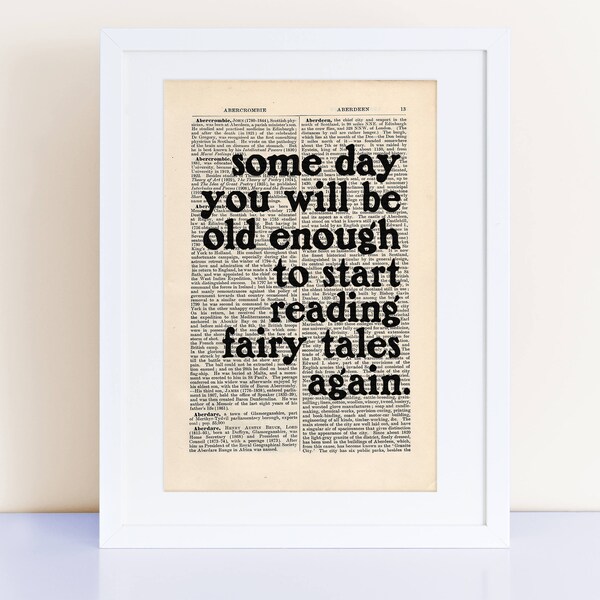 One Day You Will Be Old Enough to Start Reading Fairy Tales Again - Etsy