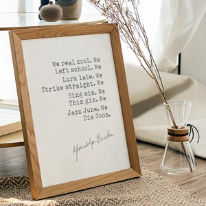 We Real Cool Gwendolyn Brooks Quote Print, Book Lovers Gifts, Digital ...