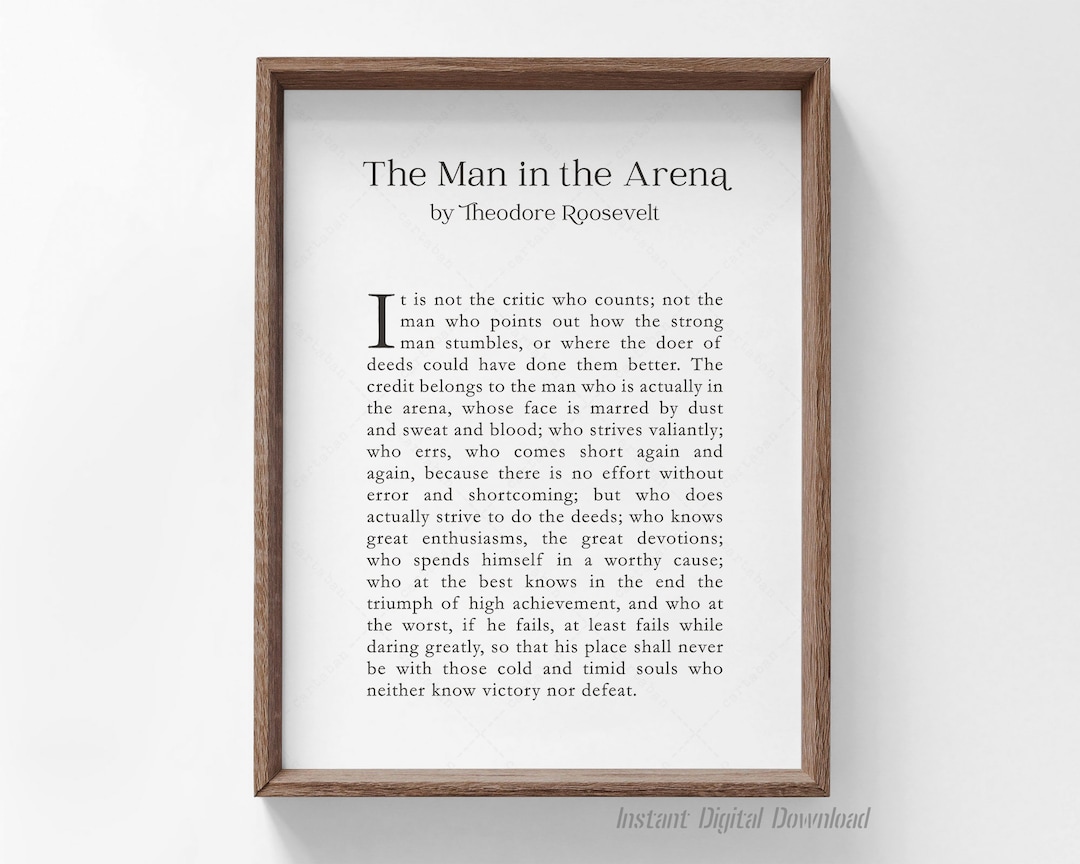 The Man in the Arena by Theodore Roosevelt, Instant Download Printable ...