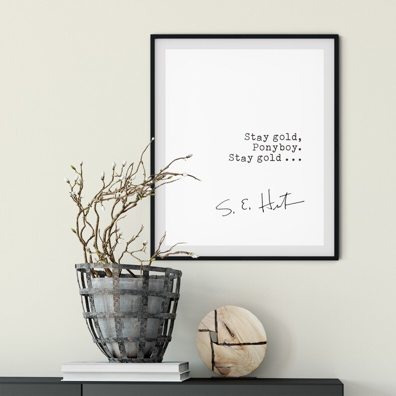 Stay gold Quote SE Hinton Print book lovers gifts printable | Etsy