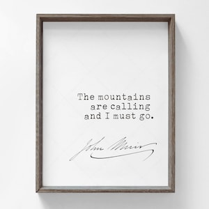 John Muir Quote, Digital Download Printable Poster, the Mountains Are ...