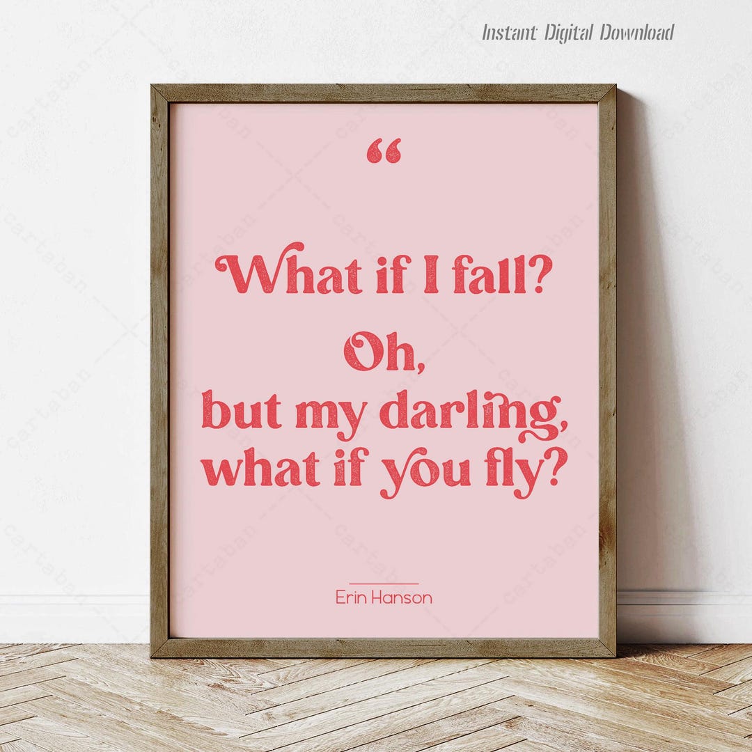 What If You Fly? Erin Hanson Quote, Instant Download, Print Locally, Oh ...