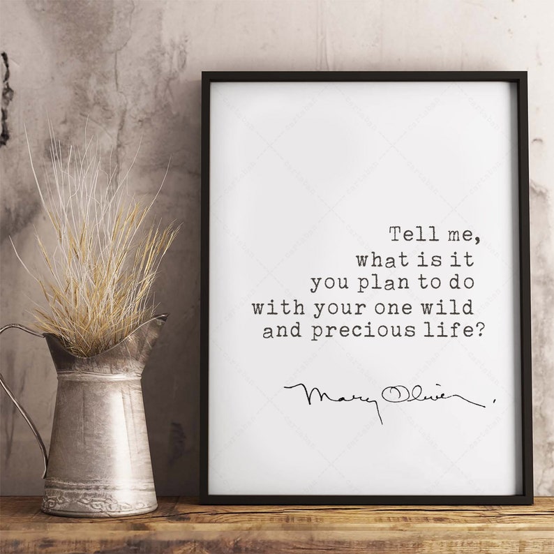 Mary Oliver Quote Digital Download Printable Poster Etsy