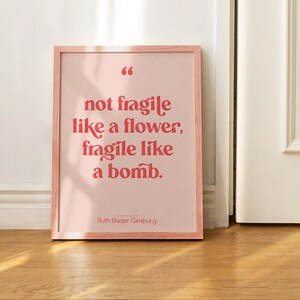 Not Fragile Like a Flower Fragile Like a Bomb Quote, Instant Download ...