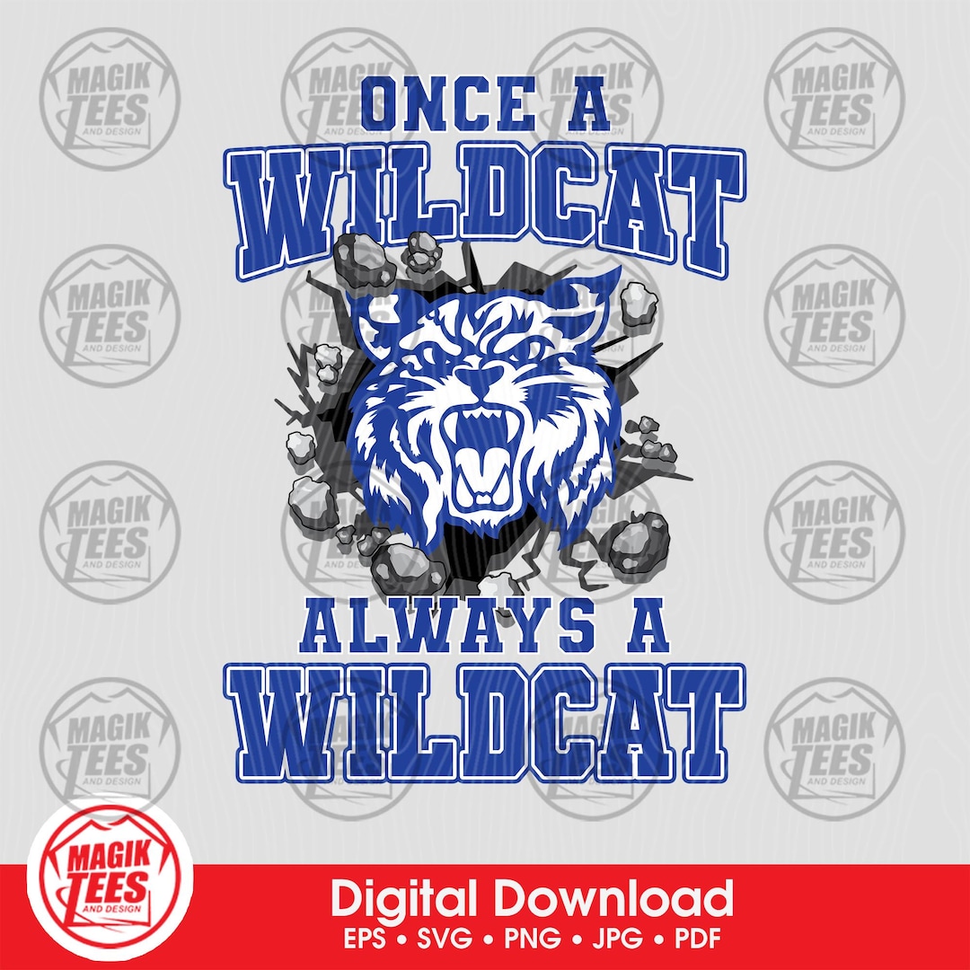 Once A Wildcat Always a Wildcat Blue | School Spirit Digital Download ...