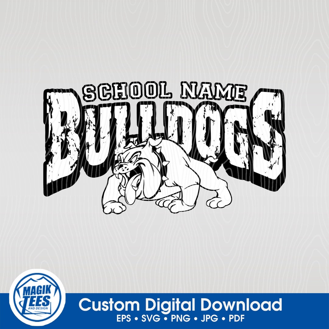 Bulldogs School Spirit Mascot | Personalize With School Name - Eps, Svg ...