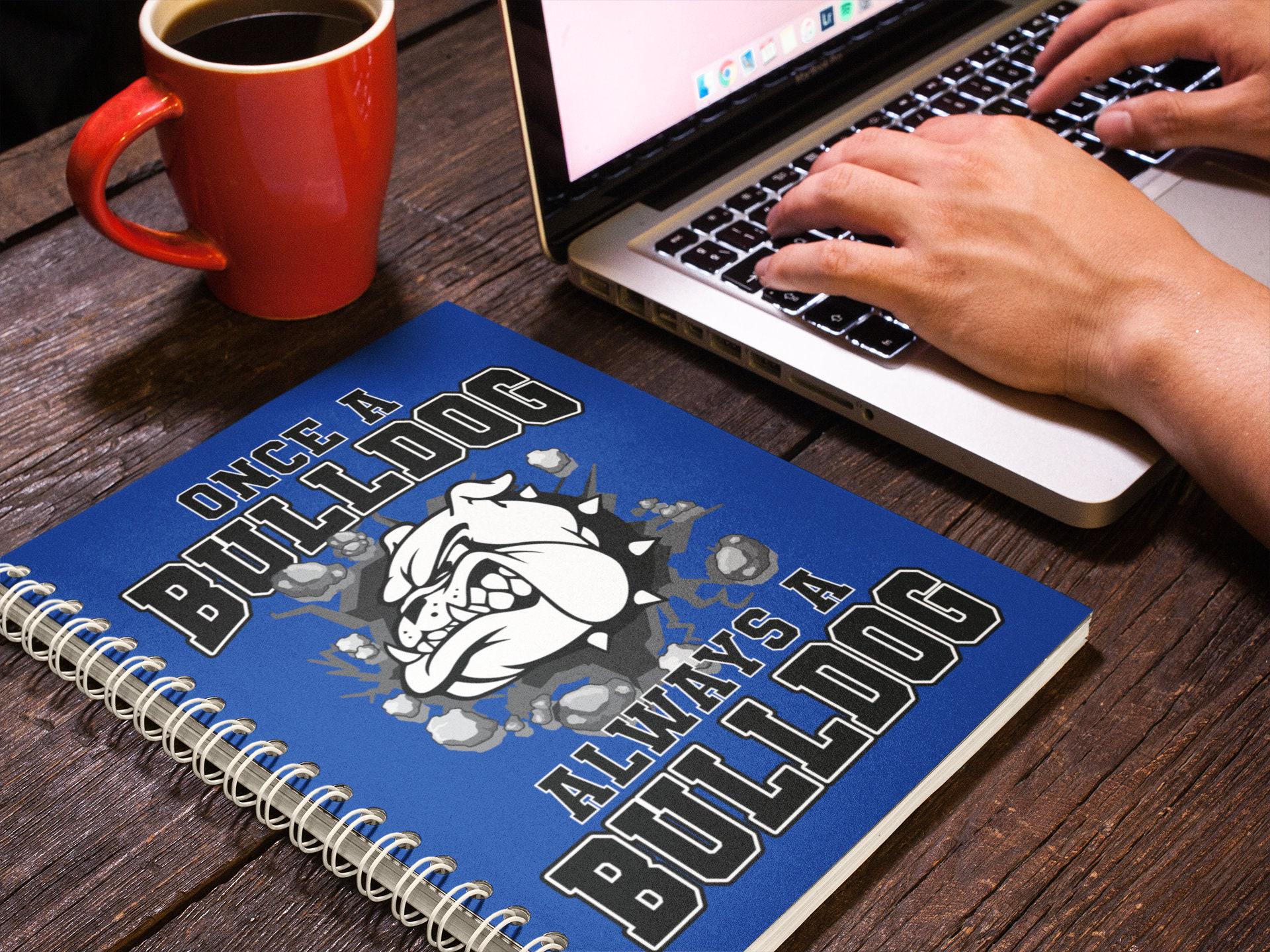 Once A Bulldog Always a Bulldog | School Spirit Digital Download ...