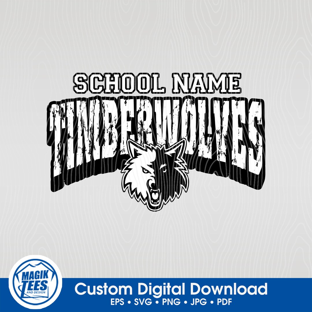 Timberwolves School Spirit Mascot Personalize With School Name Png, Eps ...