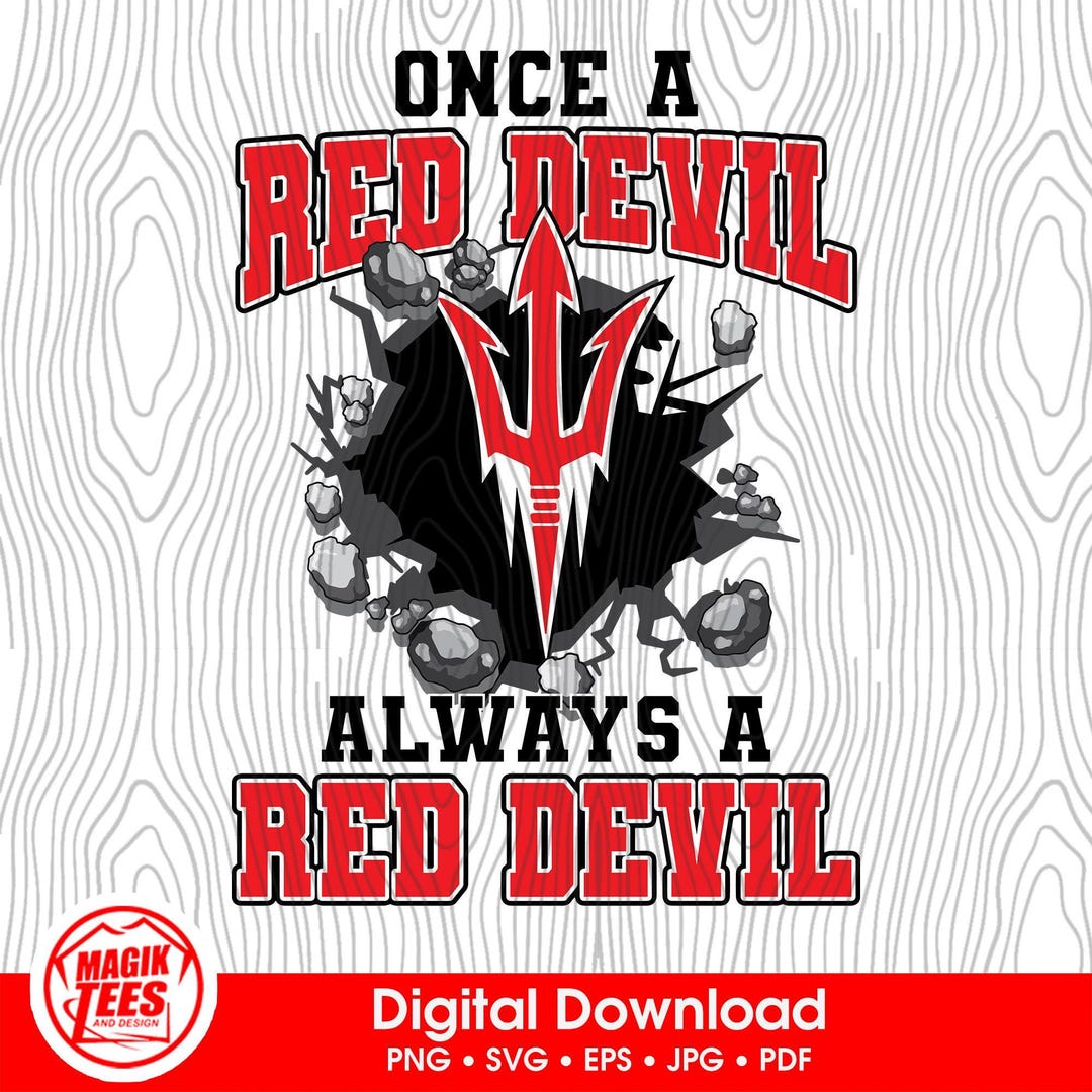 Once A Red Devil Always A Red Devil Red | School Spirit Digital ...