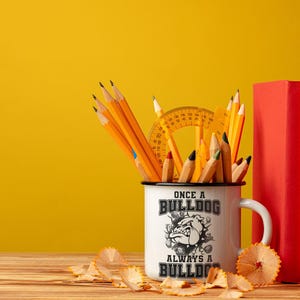 Once A Bulldog Always a Bulldog | School Spirit Digital Download ...