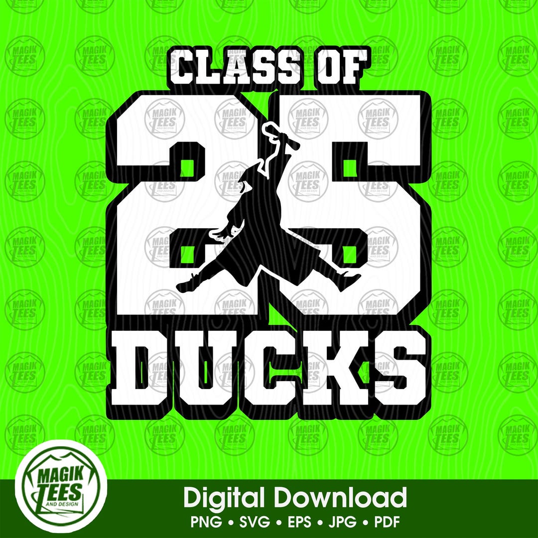 Ducks Class of 2025 Graduation School Spirit | Last First Day School ...