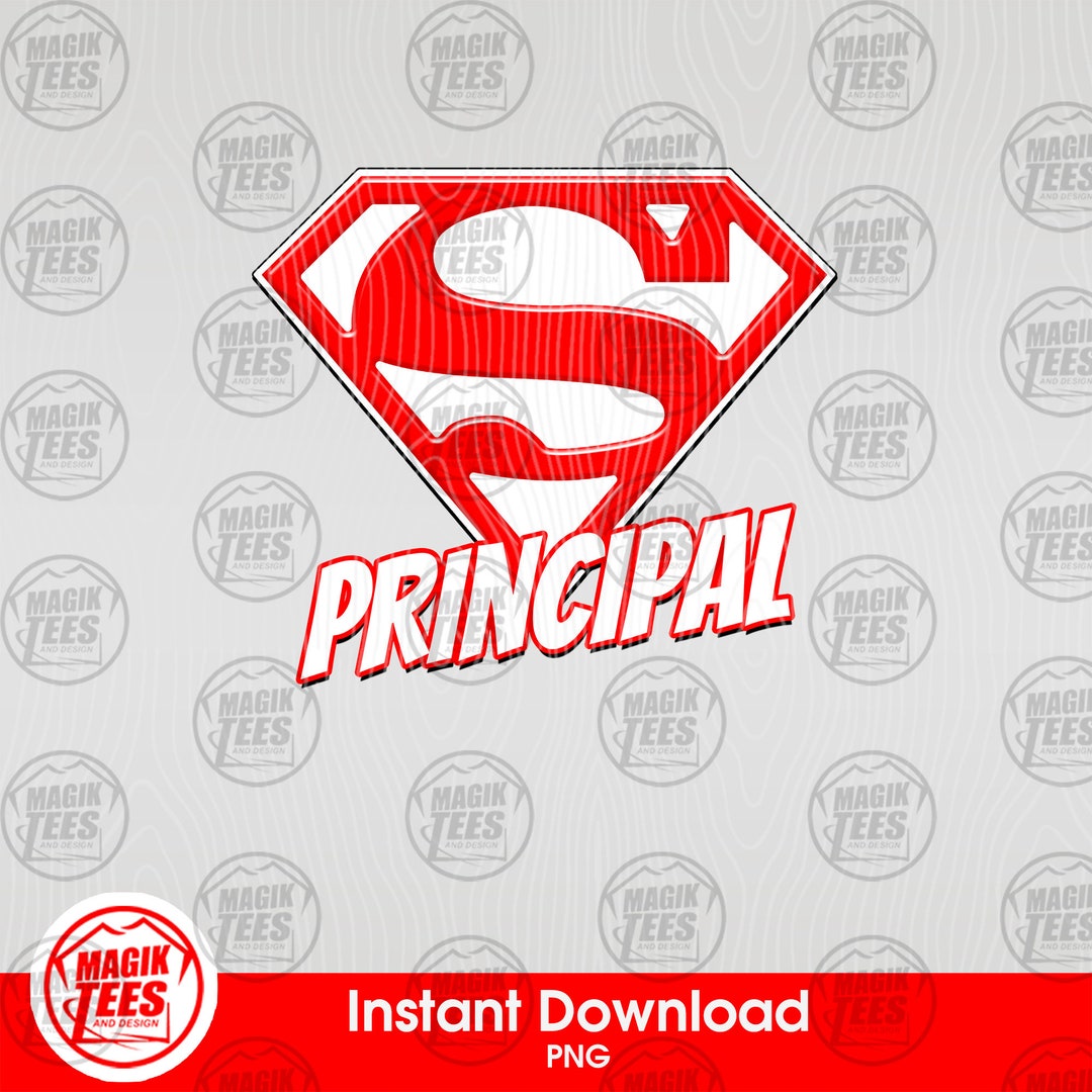 Super Principal PNG Digital Download Teacher Appreciation Back to ...