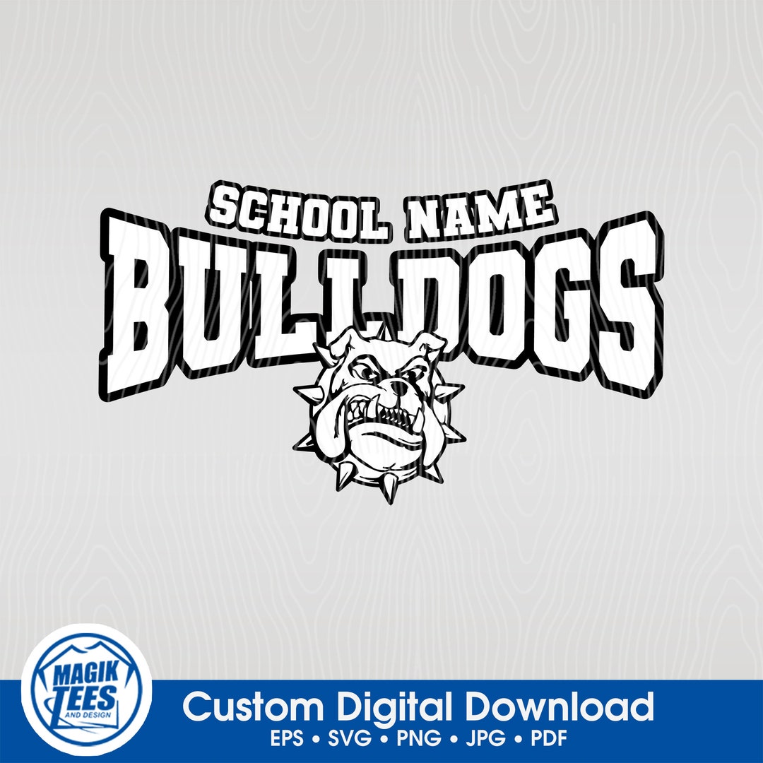 Bulldogs Mascot School Spirit Custom Digital Download | Personalize ...