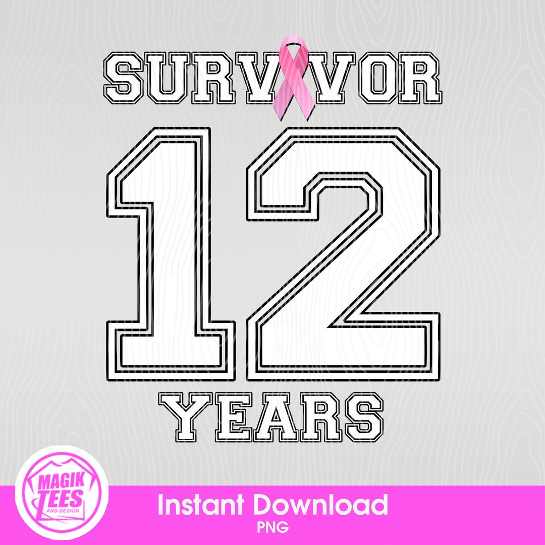 12 Years Breast Cancer Survivor - Png | Pink Ribbon Cancer Survivor ...