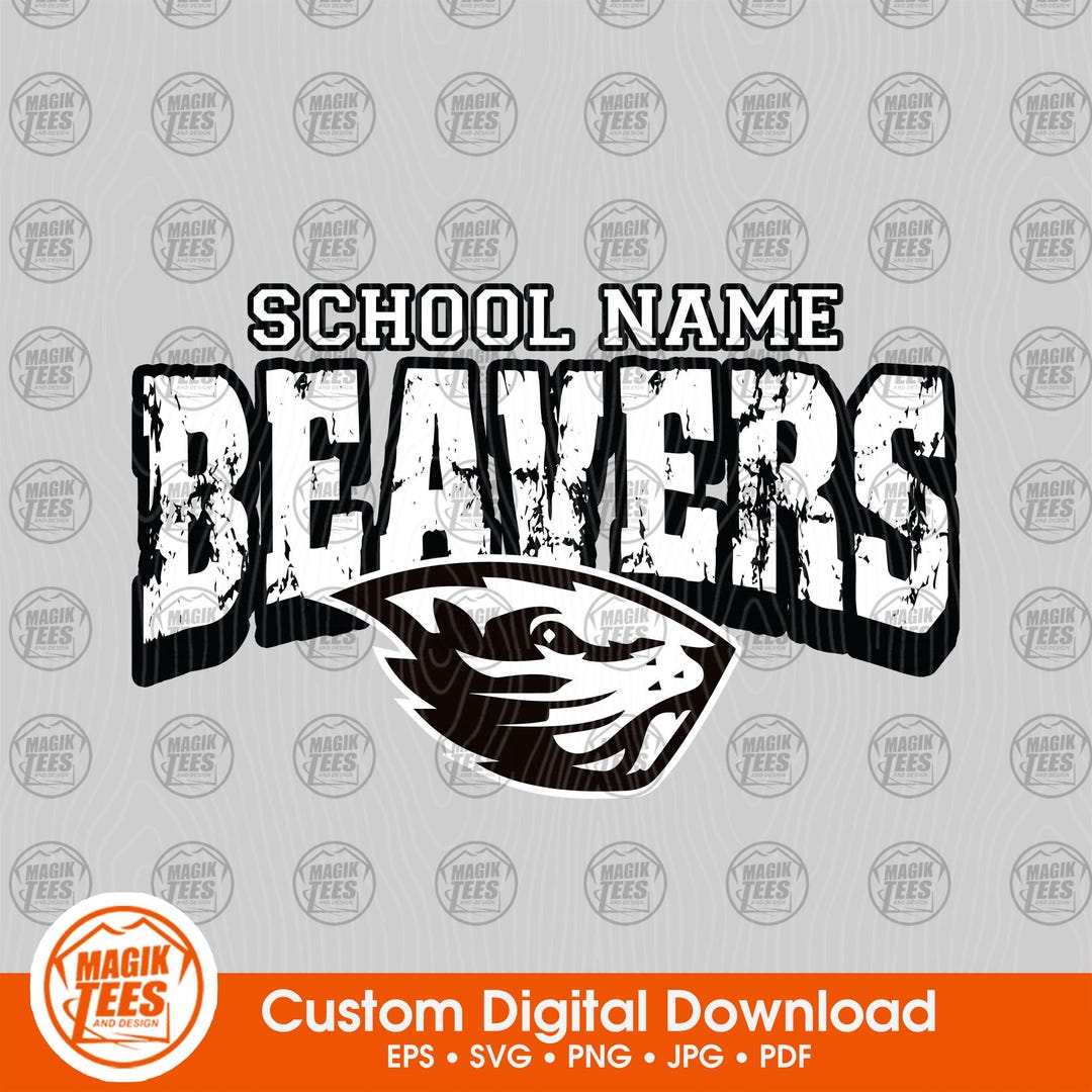 Beavers School Spirit Mascot Personalize With School Name Png, Eps, Jpg ...