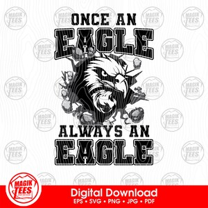 Once an Eagle Always an Eagle School Spirit Digital Download Mascot ...