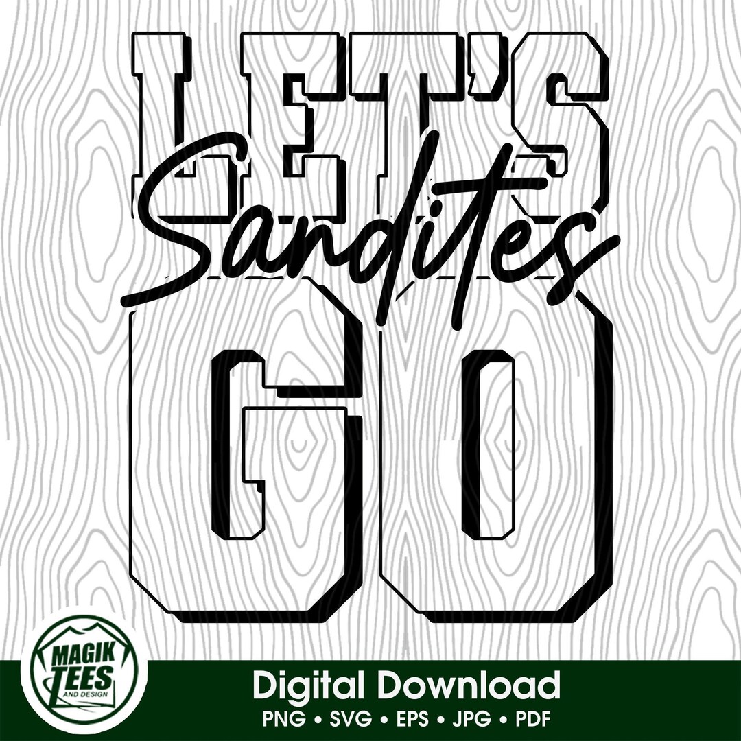 Let's Go Sandites | School Spirit Digital Download | School Mascot ...
