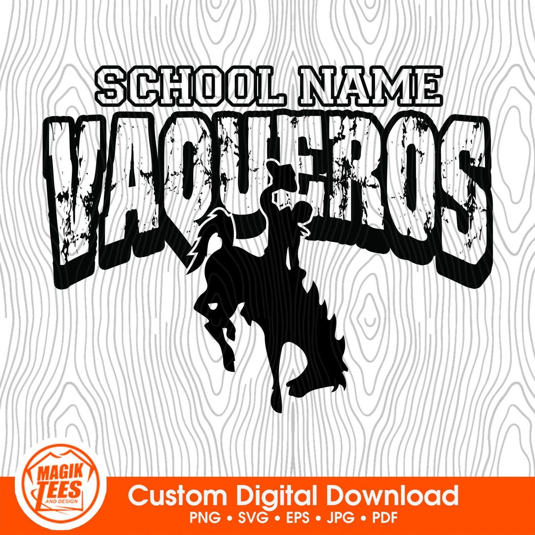 Vaqueros School Spirit Mascot | Personalize With School Name | Digital ...