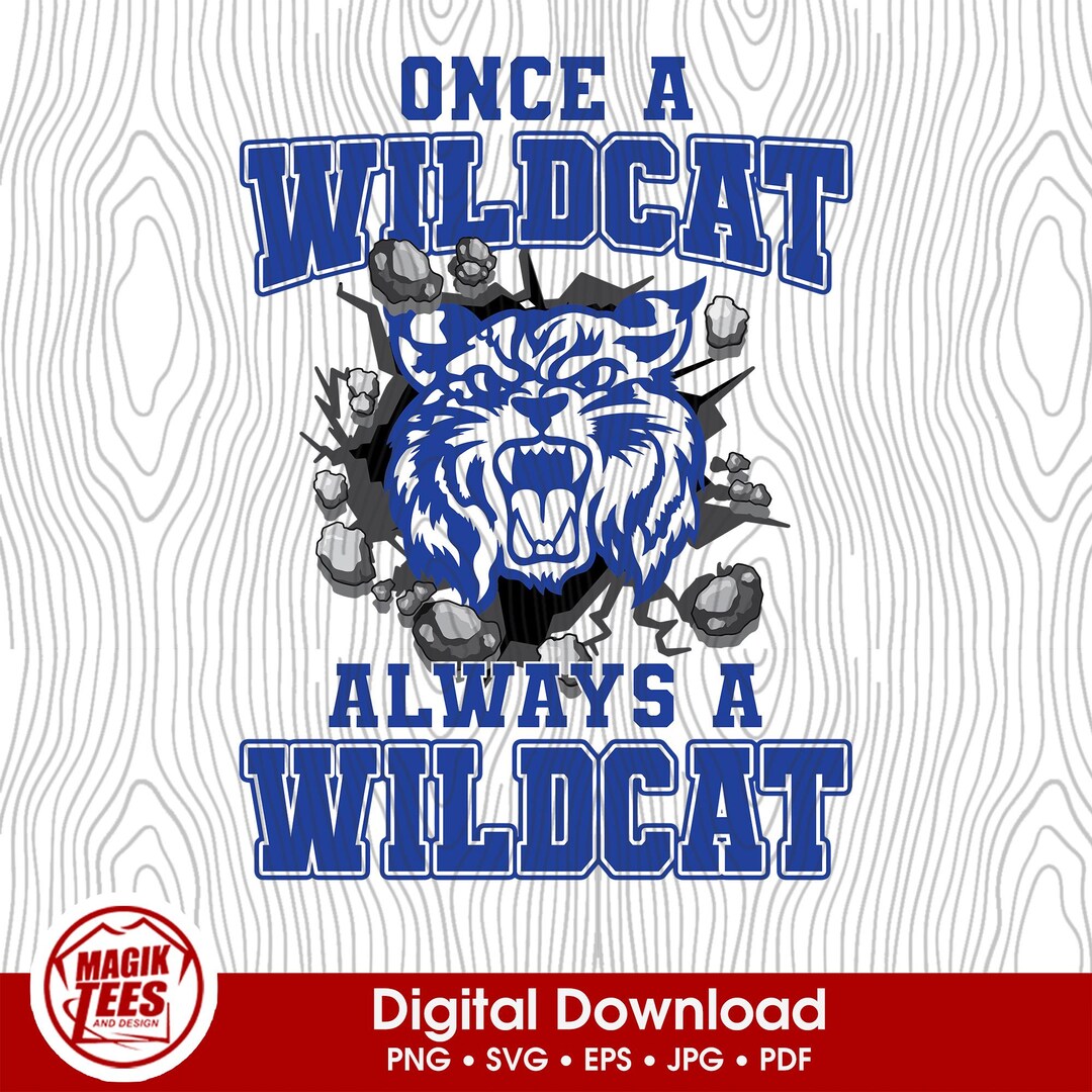 Once A Wildcat Always a Wildcat Blue | School Spirit Digital Download ...
