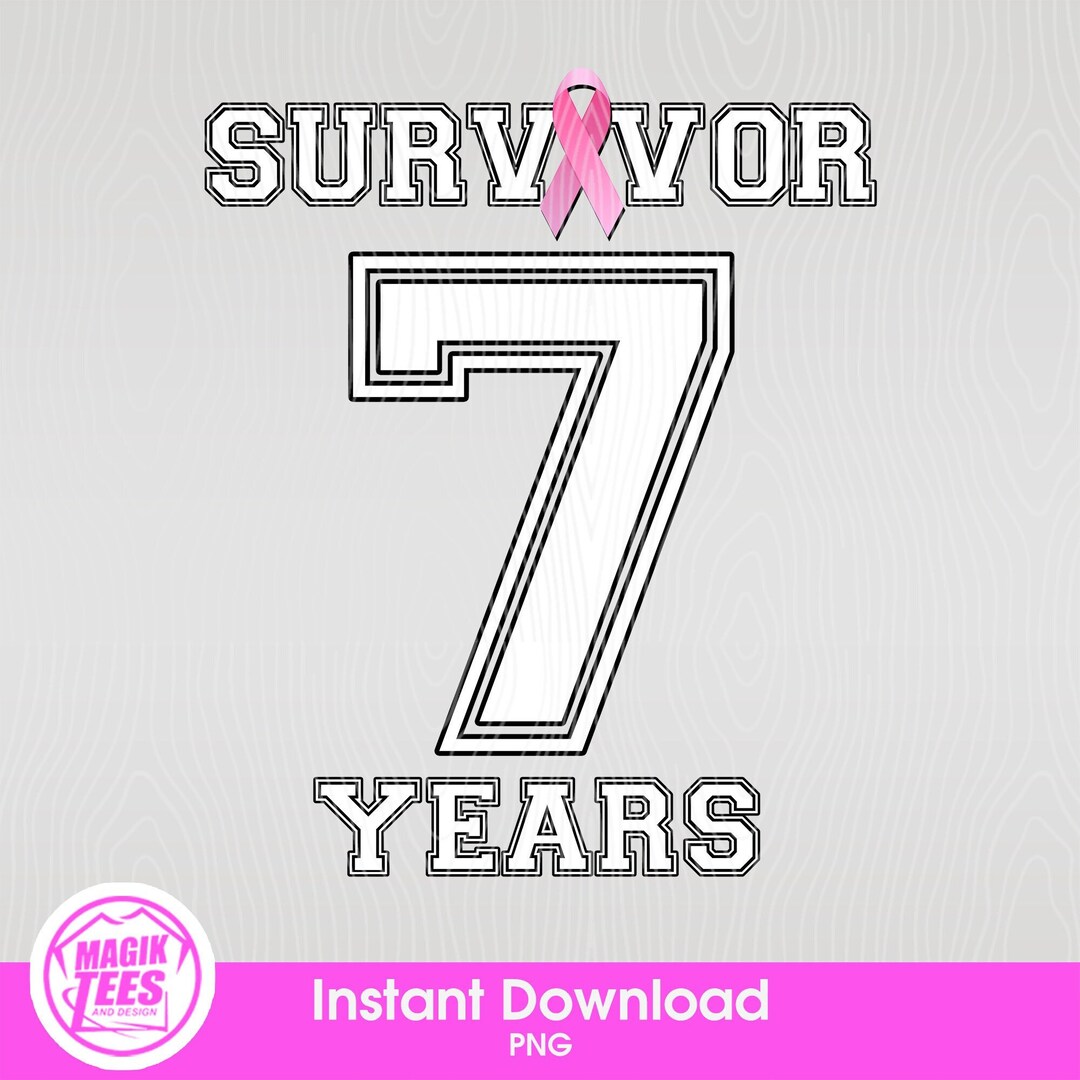 7 Years Breast Cancer Survivor - Png | Pink Ribbon Cancer Survivor ...