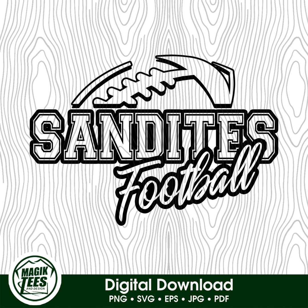 Sandites Football School Spirit Digital Download | Football Team Pride ...