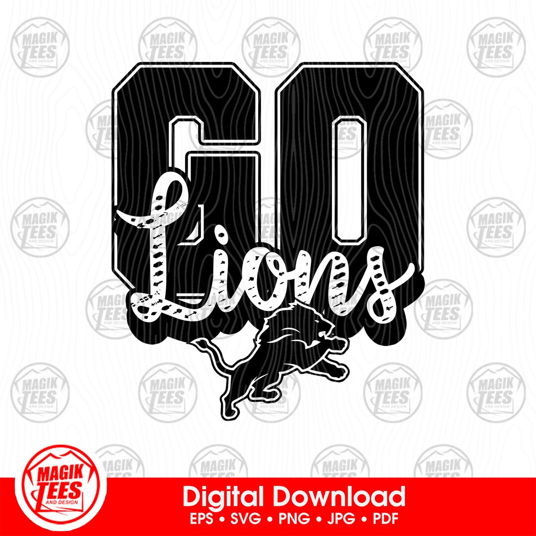 Go Lions School Spirit Digital Download School Mascot Pride Logo Eps ...