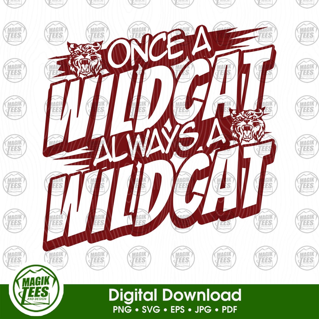 Once A Wildcat Always a Wildcat Maroon | School Spirit Digital Download ...
