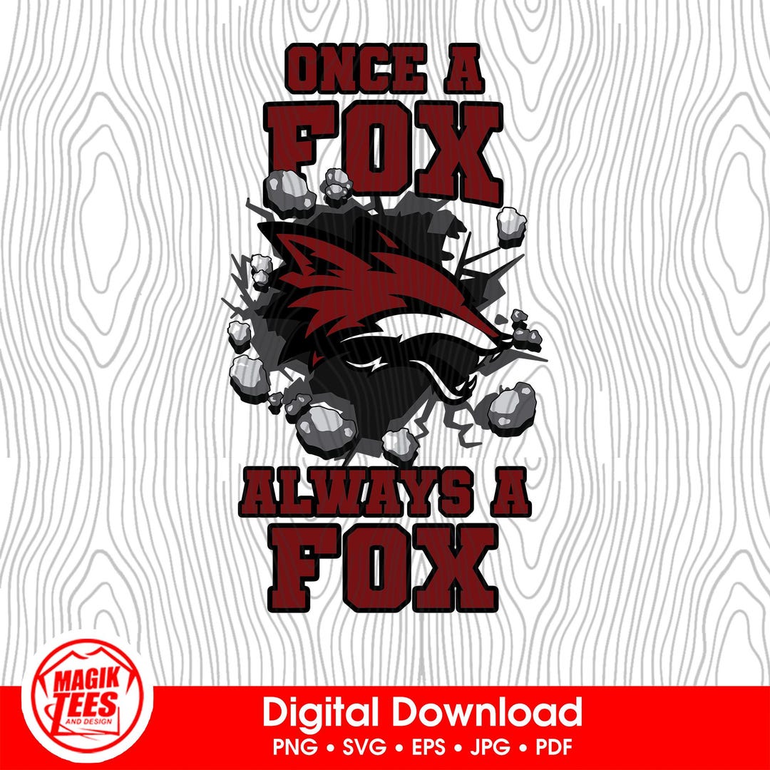 Once A Fox Always A Fox Maroon | School Spirit Digital Download ...