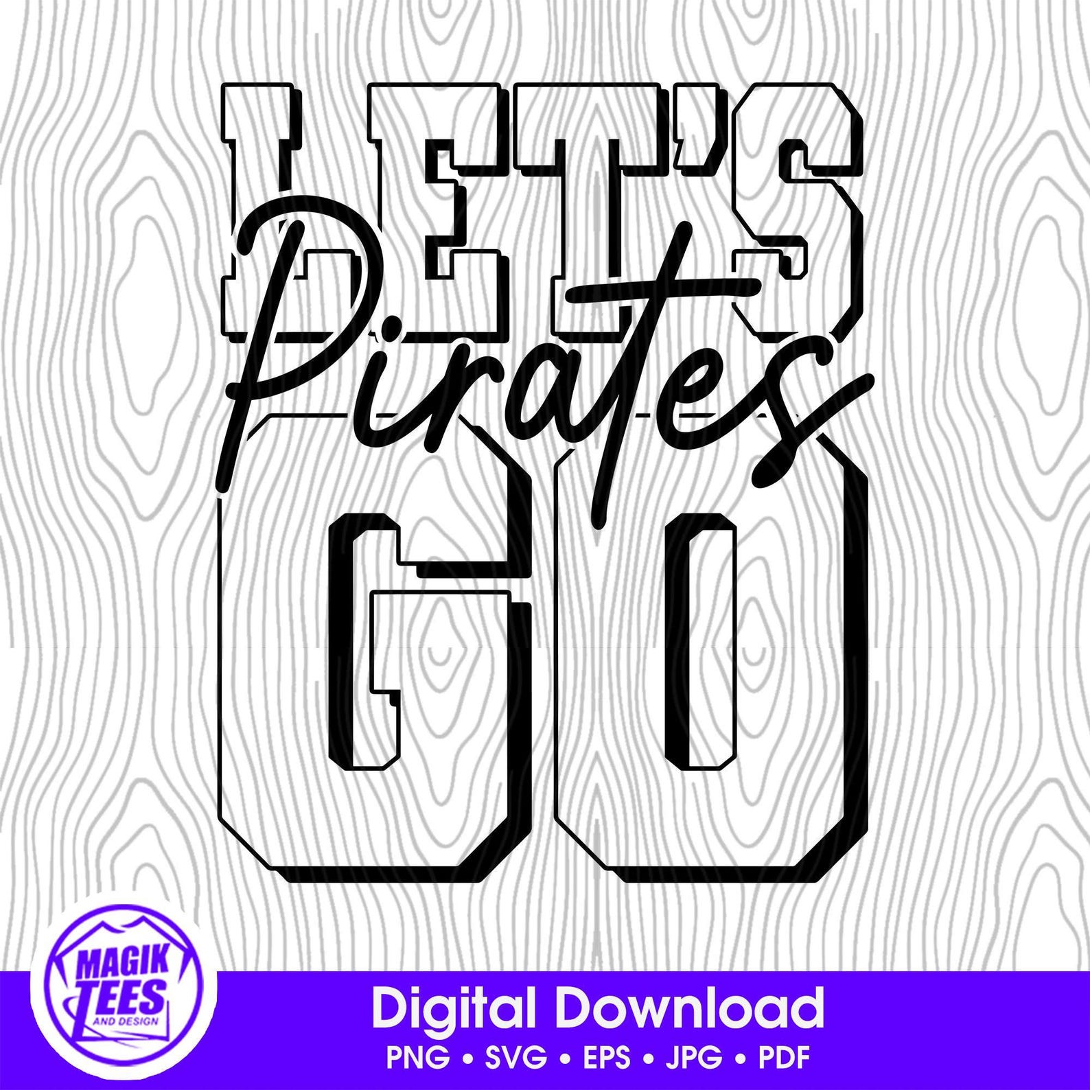 Let's Go Pirates | School Spirit Digital Download | School Mascot Pride ...