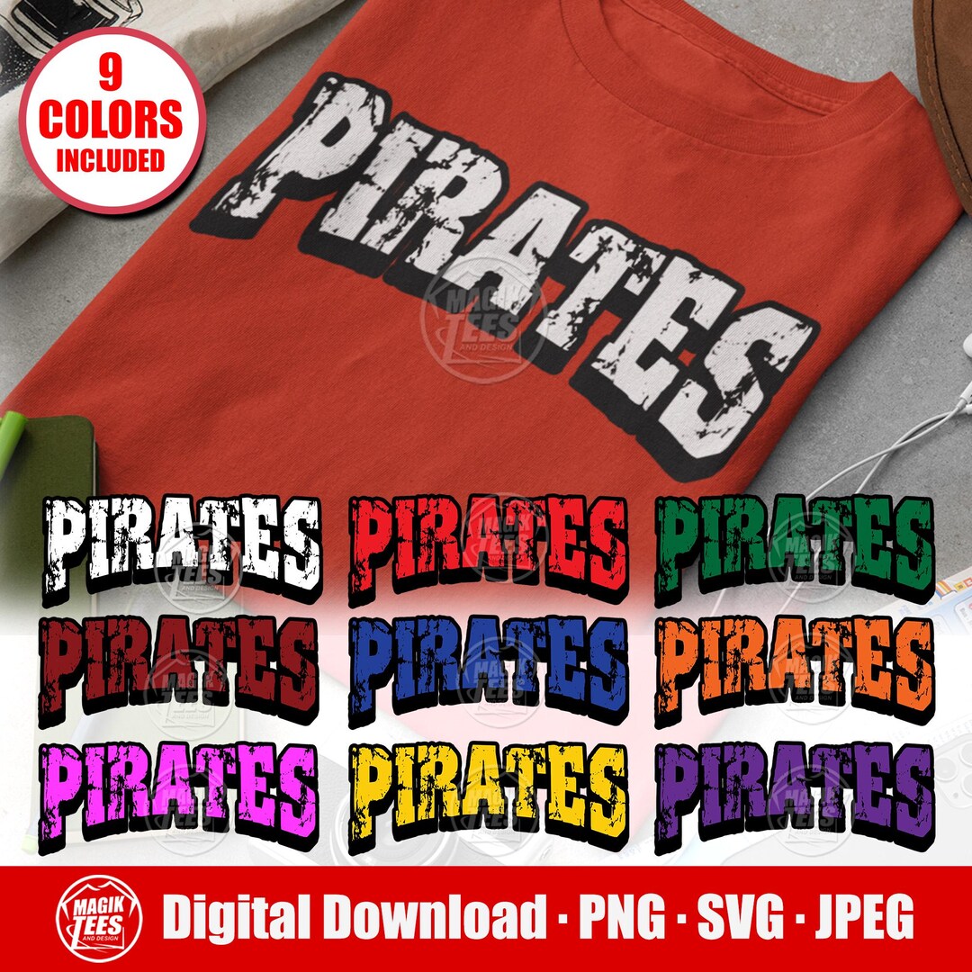 Pirates Distressed Text | Back to School Spirit | PNG, SVG, JPEG ...