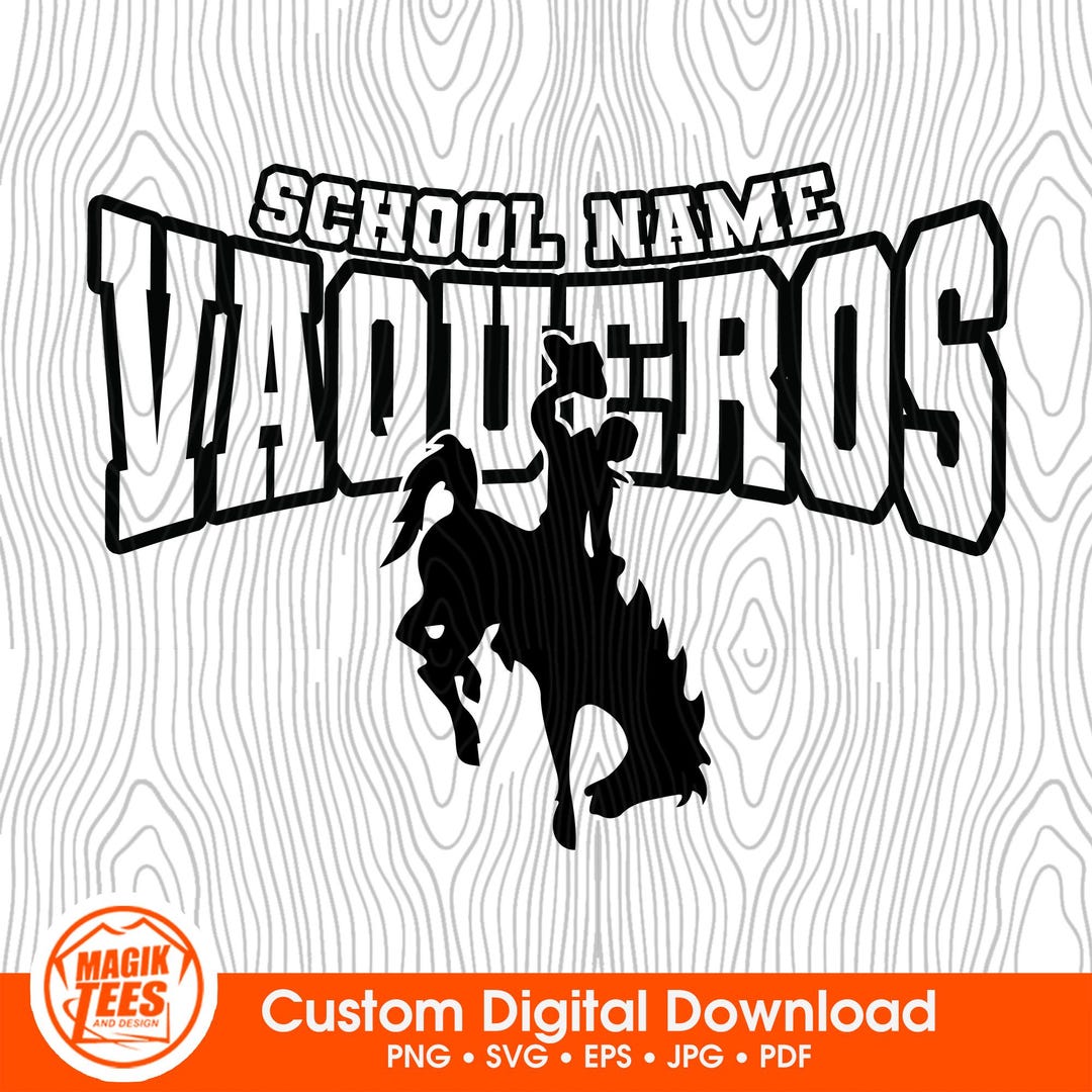 Vaqueros Mascot School Spirit Custom Digital Download | Personalize ...