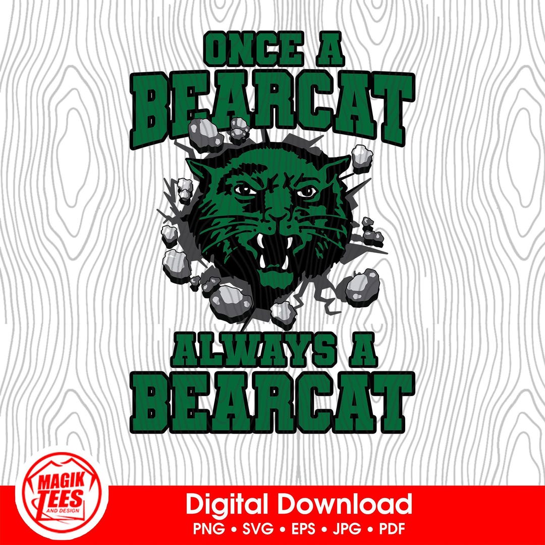 Once A Bearcat Always a Bearcat Green | School Spirit Digital Download ...