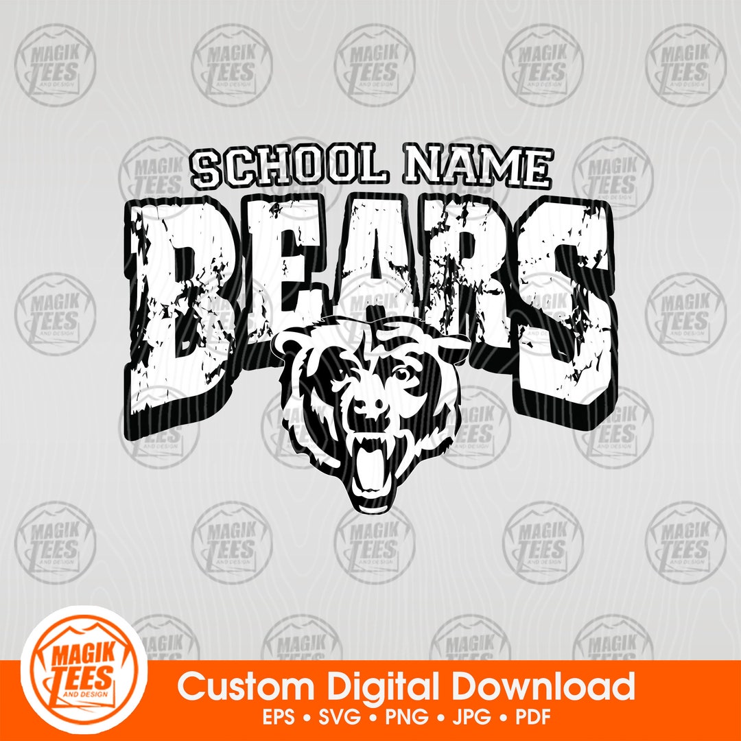 Bears School Spirit Mascot Personalize With School Name Eps, Svg, Jpg ...