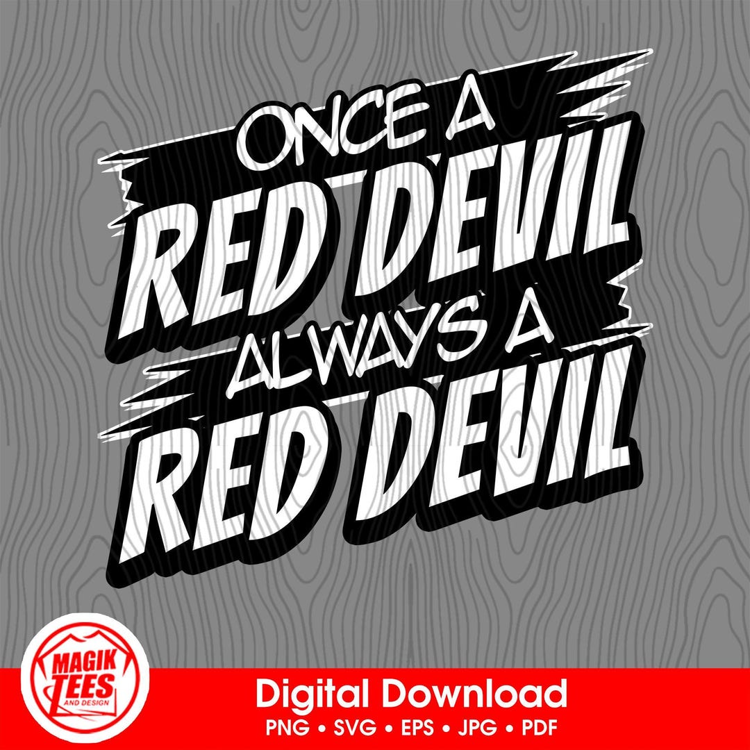 Once A Red Devil Always A Red Devil | School Spirit Digital Download ...
