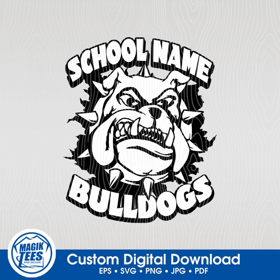 Bulldogs School Spirit | Personalize With School Name - Eps, Svg, Jpg ...
