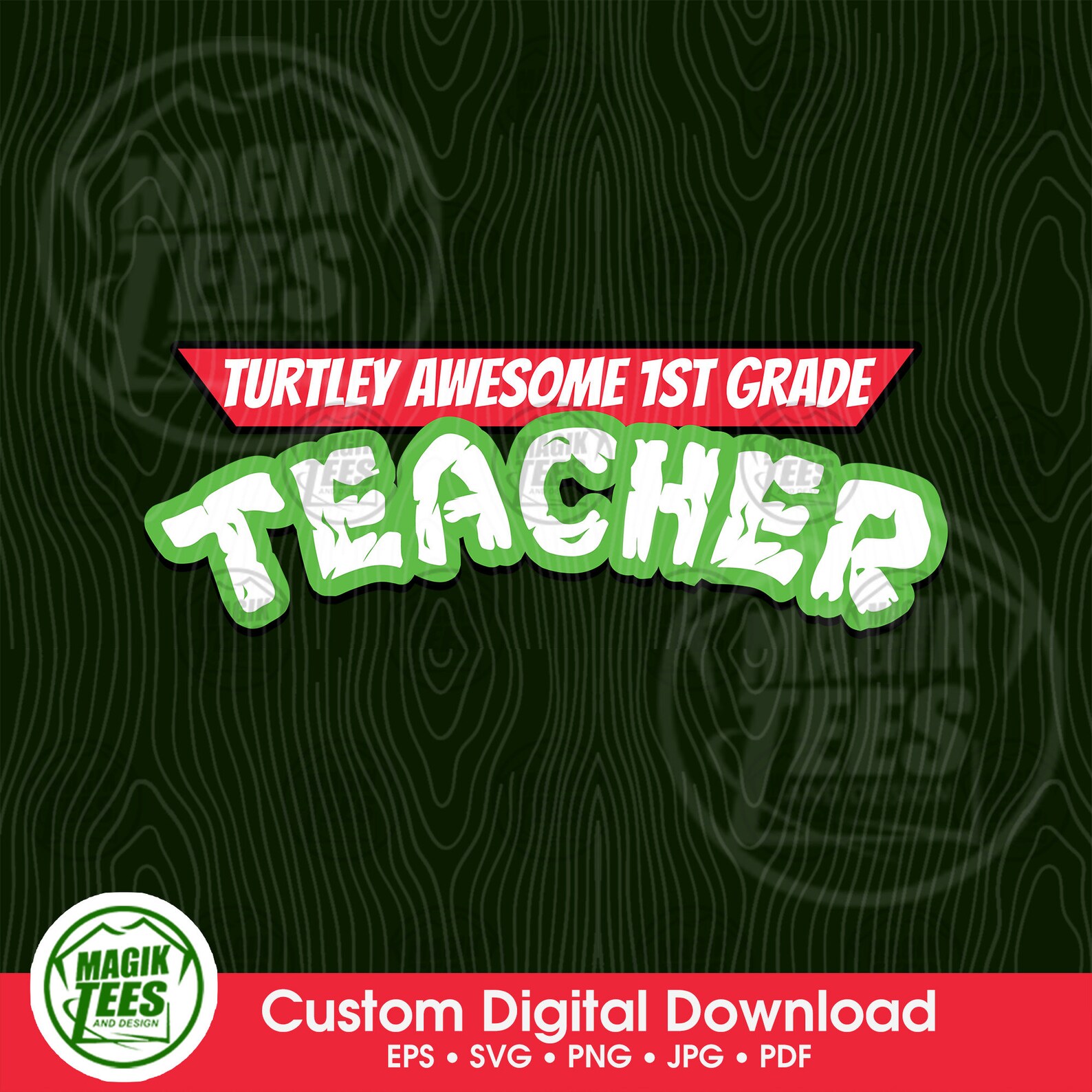 Turtley Awesome 1st Grade Teacher Png, Svg, Eps, Pdf, Jpeg | Digital ...