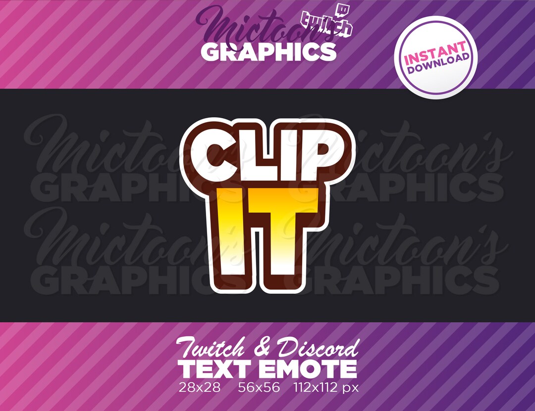 Twitch Clip It Emote / Text / Streamer Graphics / Discord / Gamer ...