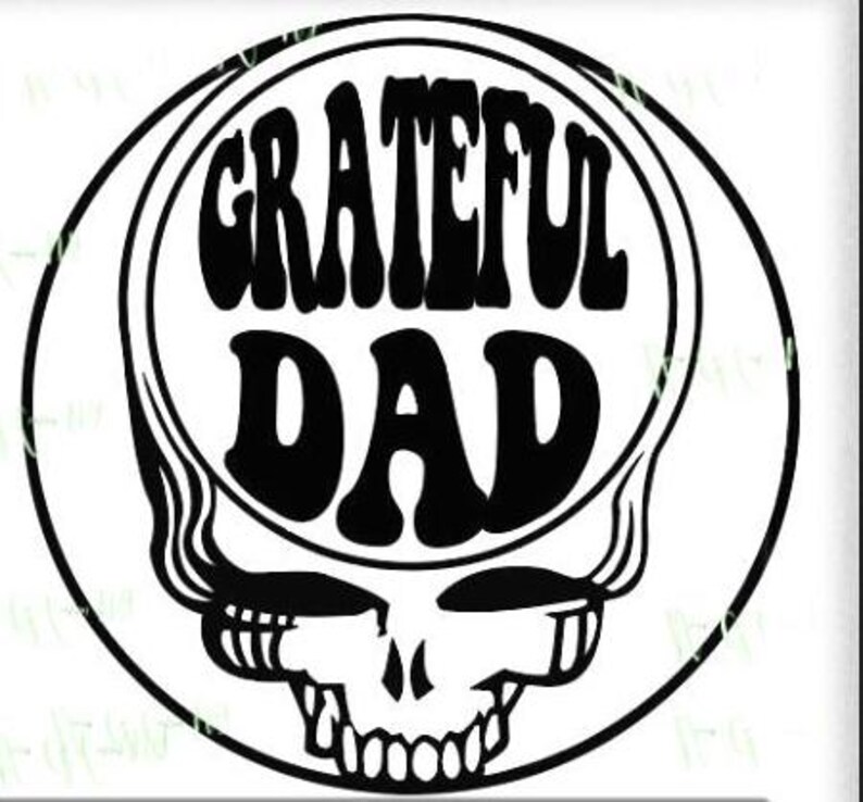 Grateful Dead Dad Stealie SVG Cricut Silhouette Cut File - Etsy