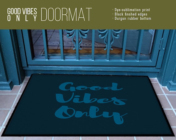 Good Vibes Only Custom Welcome Mat/doormat/rug 24 X | Etsy