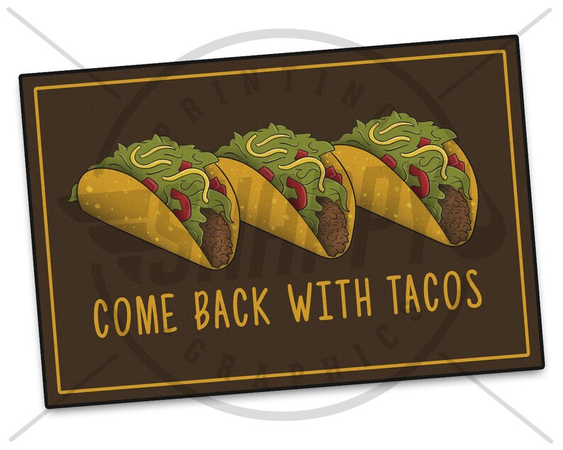 Come Back With Tacos Welcome Mat/doormat/rug 24 X - Etsy