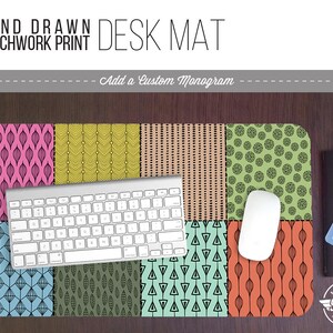 Hand Drawn Patchwork Print Desk Mat W/ Custom Monogram - 2 Sizes ...