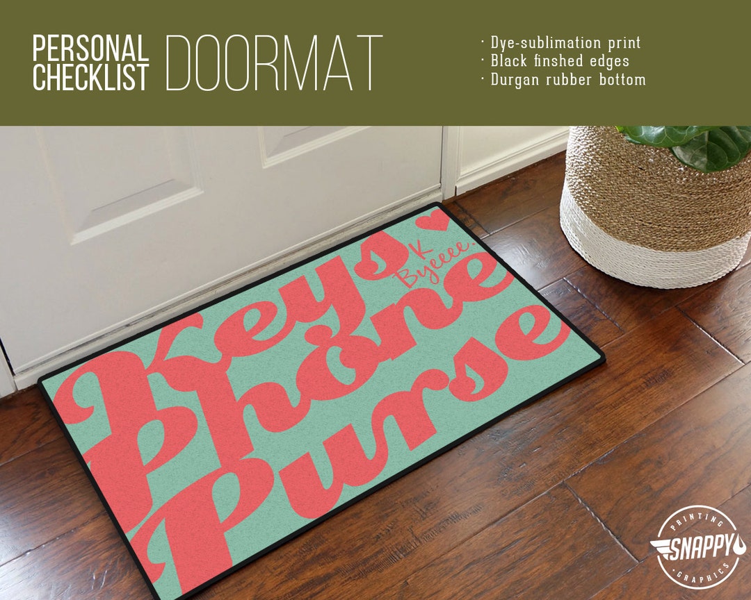 Keys, Phone, Purse, Typography Reminder - Any Color - Welcome Mat ...