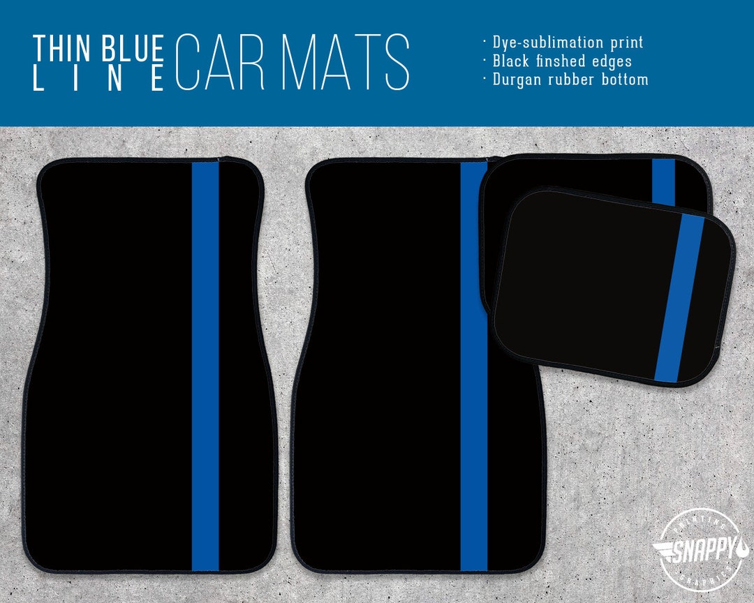Thin Blue Line - Car Mats - Any Color Available - High Quality - Dye ...