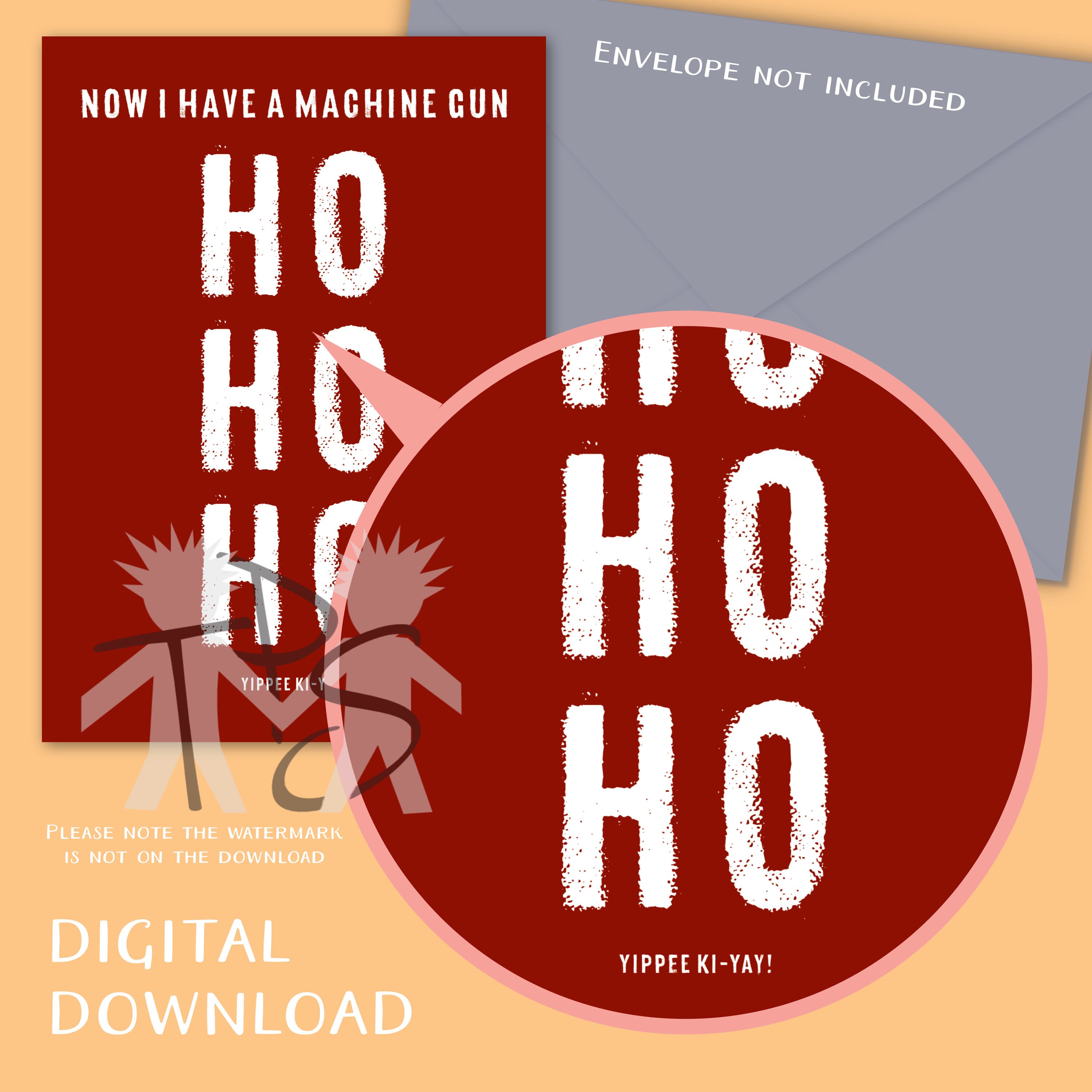 Printable Christmas Card | Greetings Card Now I Have a Machine Gun Ho ...