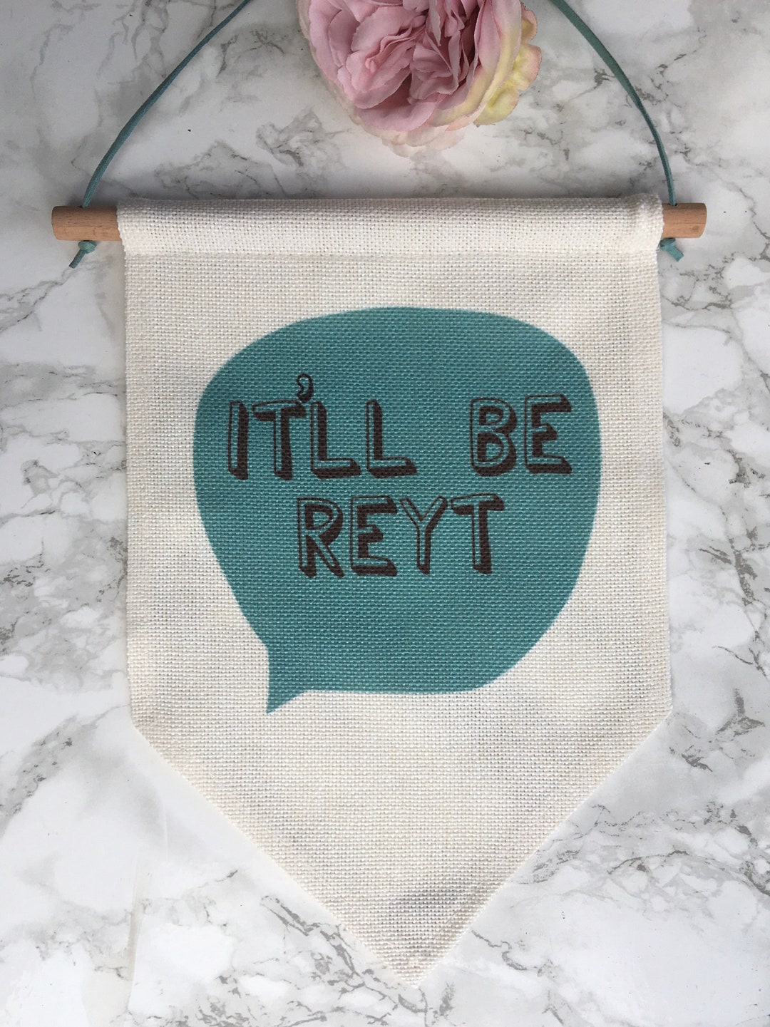 Hanging Banner Itll Be Reyt Yorkshire Slang - Etsy