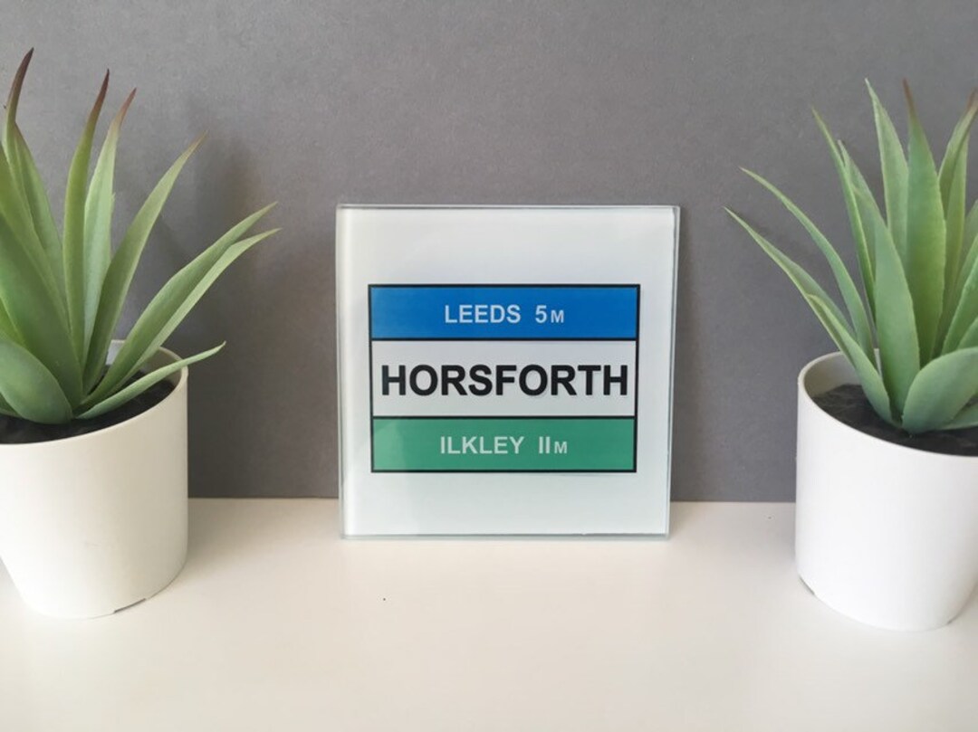 Horsforth Road Sign- Leeds Yorkshire- Glass Coaster- Horsfordian Gift ...