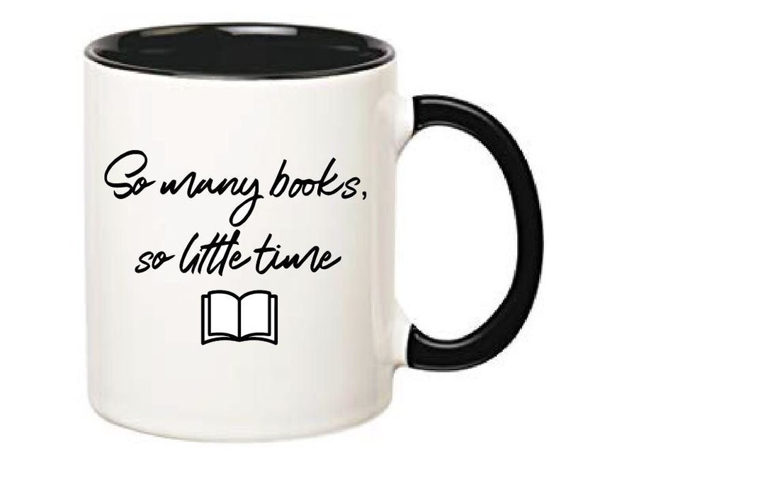 So Many Books so Little Time Mug Decal, Vinyl Stickers, Vinyl Letters ...