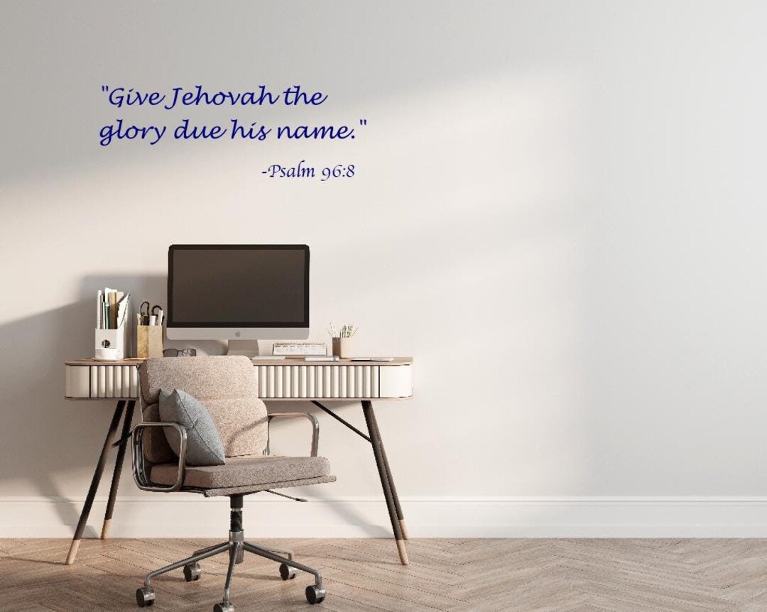 JW 2025 Year Text, Scripture Wall Decal, JW Wall Art, Psalm 96:8, JW ...