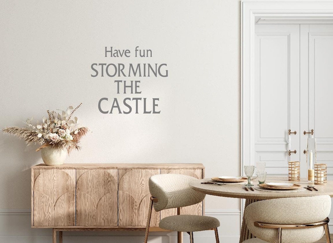 Have Fun Storming the Castle- Wall Decal, Adventure Lover Home Decor ...