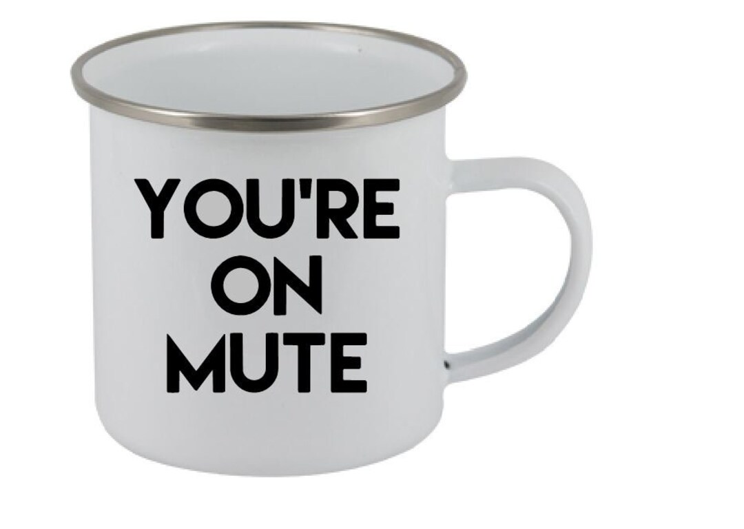 You're on Mute Mug Decal: Zoom Meeting Gift, Vinyl Sticker - Etsy
